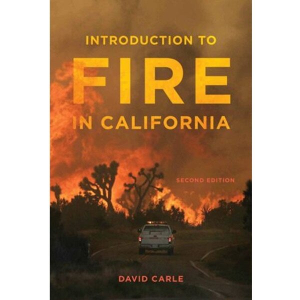 Introduction to Fire in California | UC San Diego Bookstore
