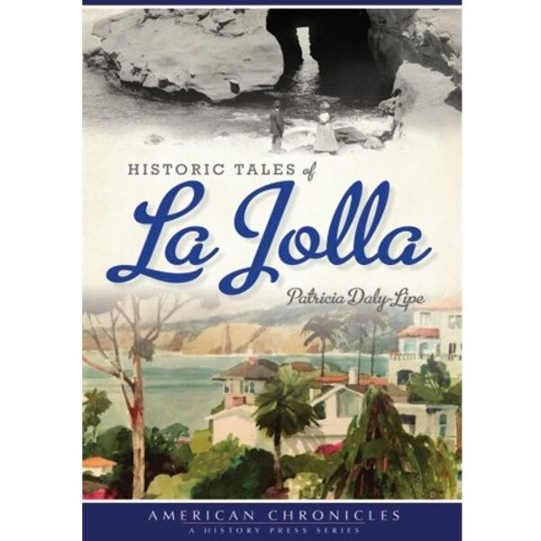Historic Tales of la Jolla | UC San Diego Bookstore