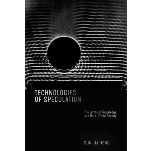 Technologies of Speculation | UC San Diego Bookstore