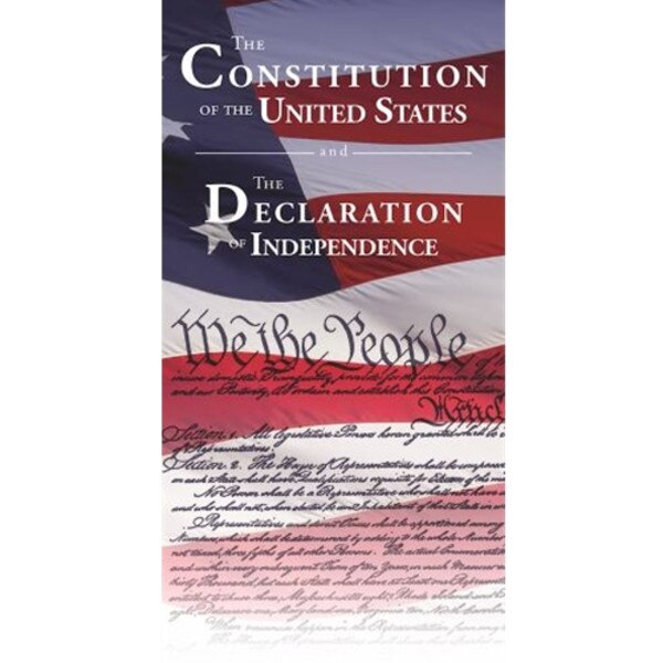 The Constitution of the United States and the Declaration of ...