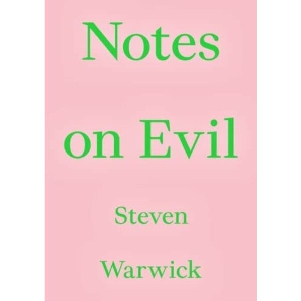 Notes on Evil