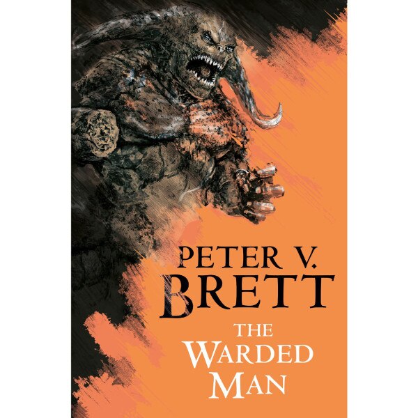 Warded Man: Book One of The Demon Cycle