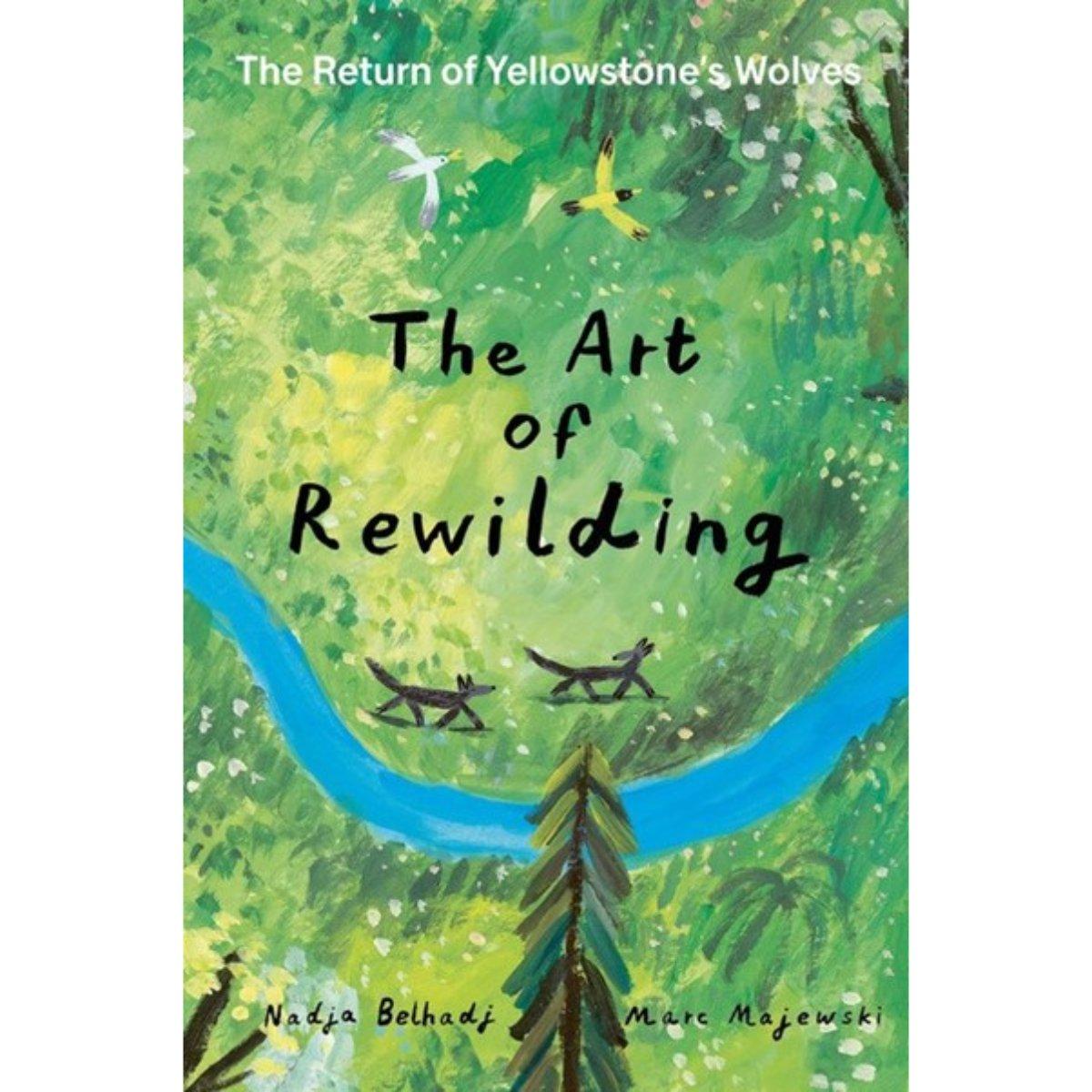 The Art of Rewilding